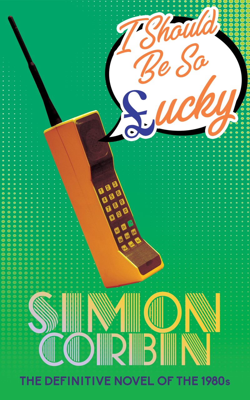 Buy the book – I SHOULD BE SO LUCKY